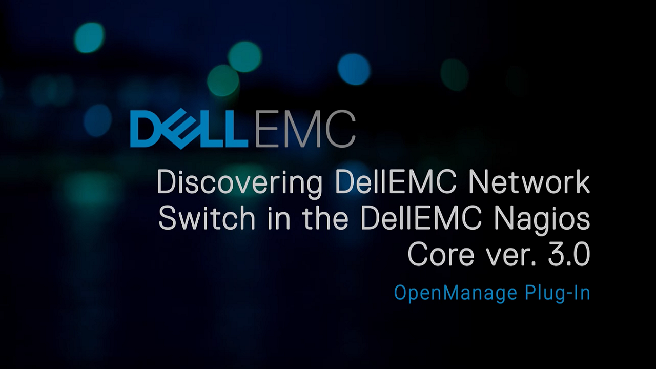 Support for Dell EMC OpenManage Plug-in for Nagios Core | Dell Australia