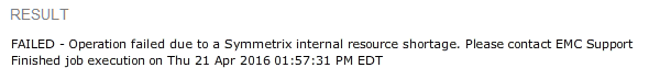 Unisphere For Vmax Error When Creating Volumes Operation Failed Due To A Symmetrix Internal