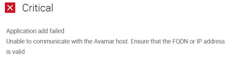 Powerprotect Cyber Recovery Error When Adding Avamar As An Application In Cyber Recovery Ui