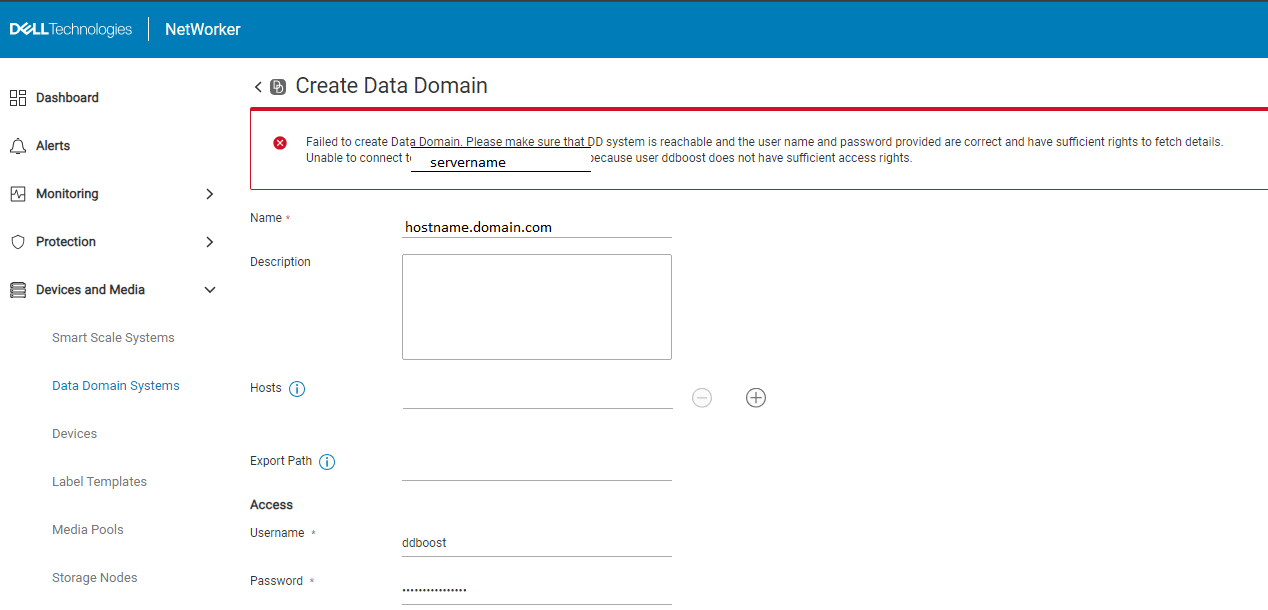 NetWorker NWUI Data Domain host creation issue | Dell US