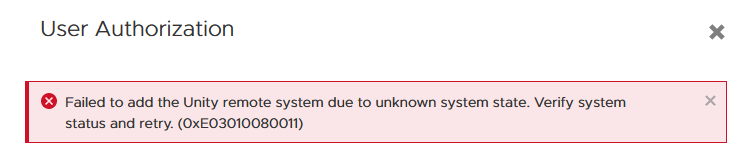 PowerStore: Adding a Unity remote system for imports or migration fails with error ...