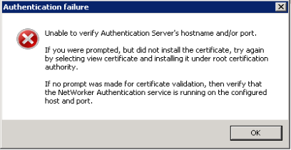 NetWorker: 'Unable to verify Authentication Server's hostname and/or port' when installing ...