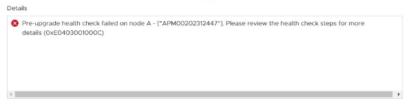 PowerStore: Pre-upgrade Health Check Fails with the Error 0xE0403001000C check_timed_out | Dell US