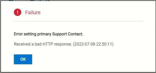 PowerVault ME5: Error setting primary Support Contact. Received a bad HTTP response | Dell UK