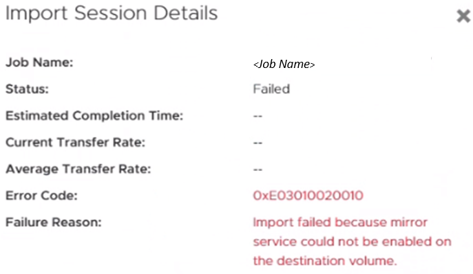 PowerStore: Import Fails Because Mirror Service Could Not be Enabled on Destination Volume | Dell US