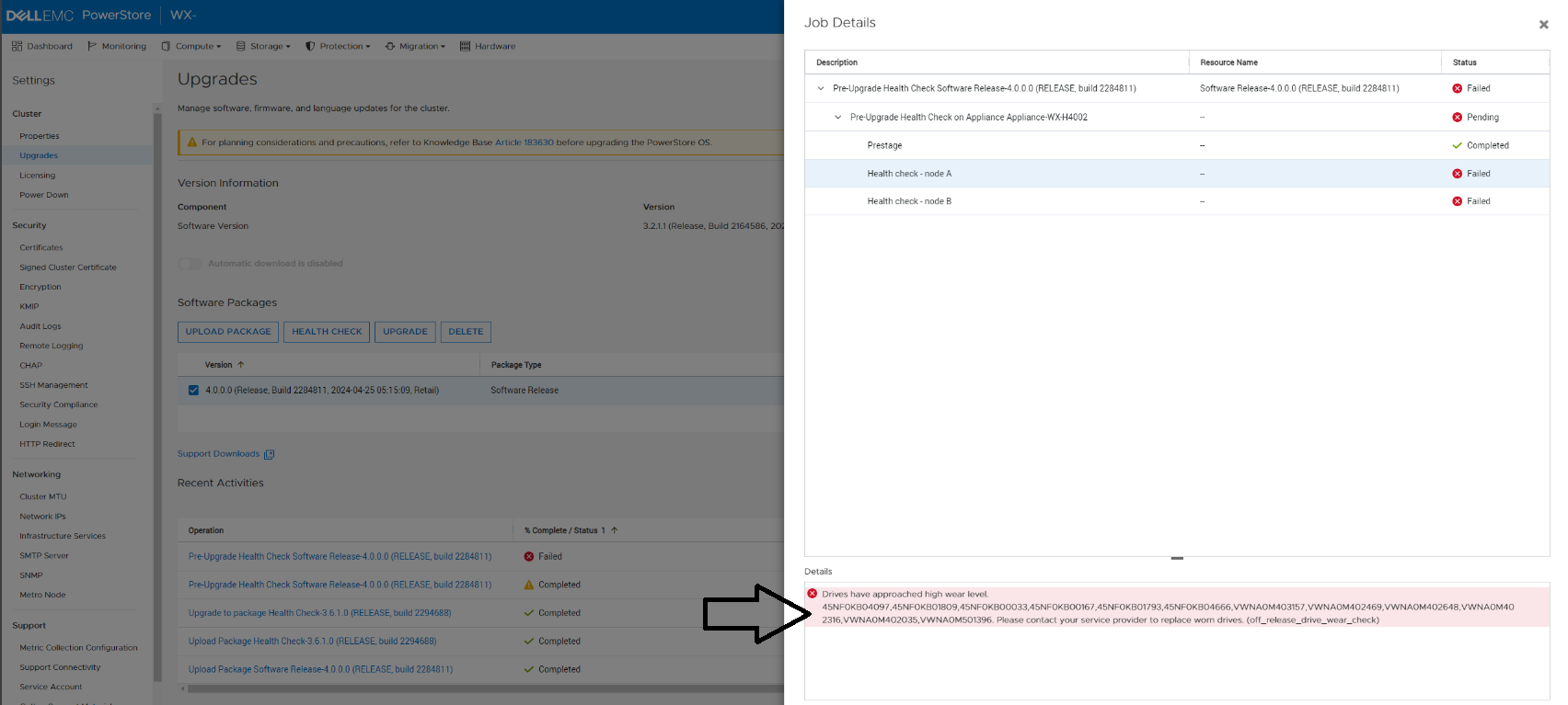 PowerStore: The Pre-Upgrade Health Check (PUHC) determines if there are drives whose wear level ...