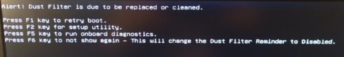 BIOS Dust Filter Maintenance Reminder Appears Even When No Dust Filter ...